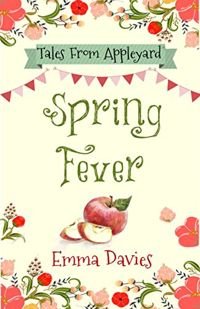 Spring Fever by Emma Davies – Short Book and Scribes
