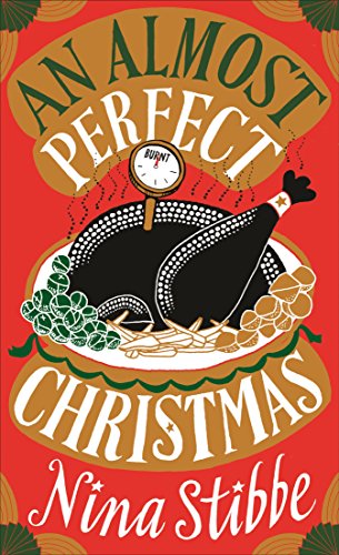 Bookreview An Almost Perfect Christmas By Nina Stibbe Ninastibbe